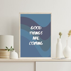 Good Things Are Coming Poster DIGITAL PRINT Set of Three / Motivational ...