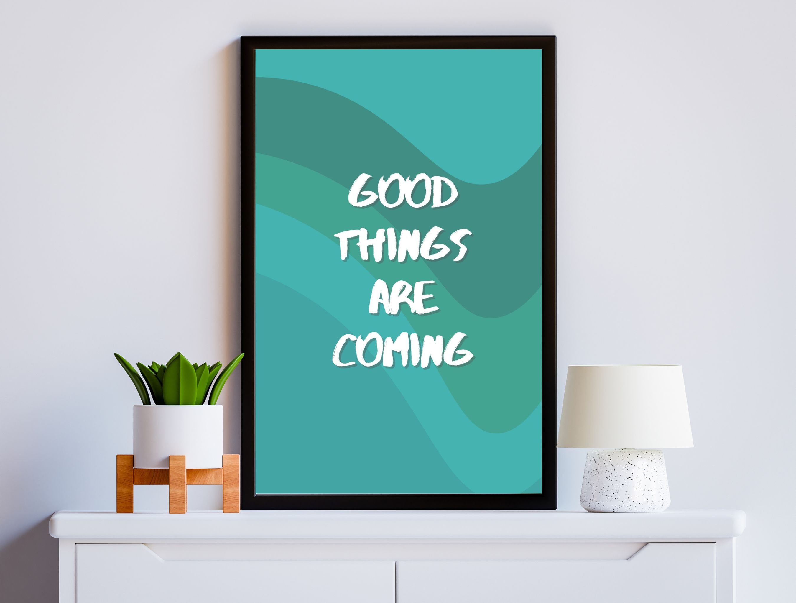 Good Things Are Coming Poster DIGITAL PRINT Set of Three / Motivational ...