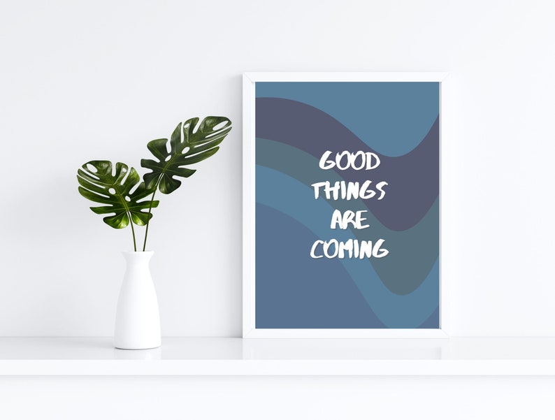 Good Things Are Coming Poster DIGITAL PRINT Set of Three / Motivational ...