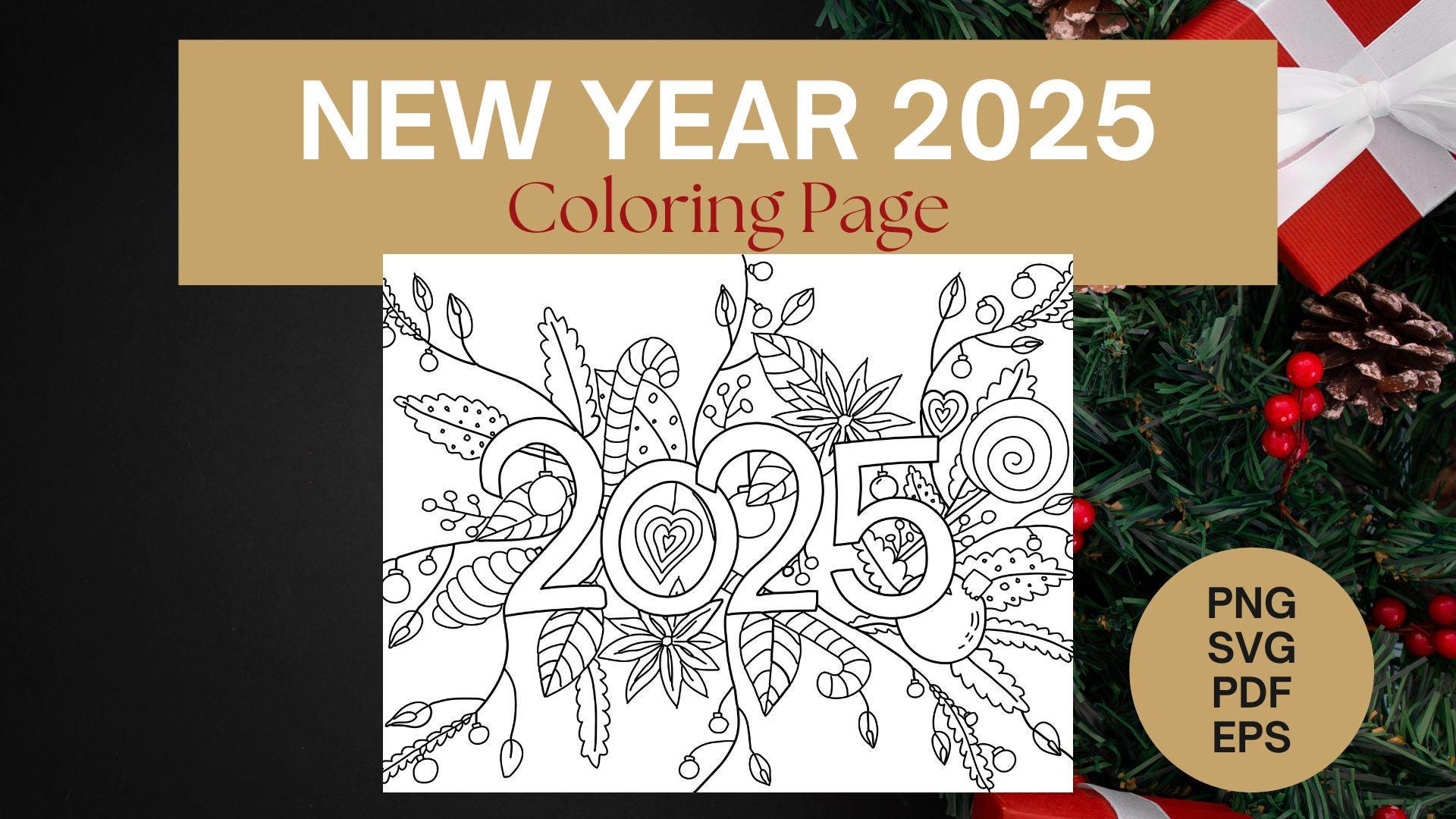Happy New Year 2025 Coloring Page | Svg, Png, Eps, Pdf | New Years ...