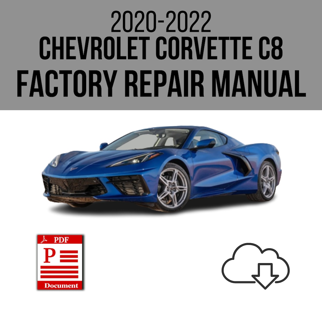 Chevrolet Corvette C8 2020-2022 Workshop Service Repair Manual Download ...