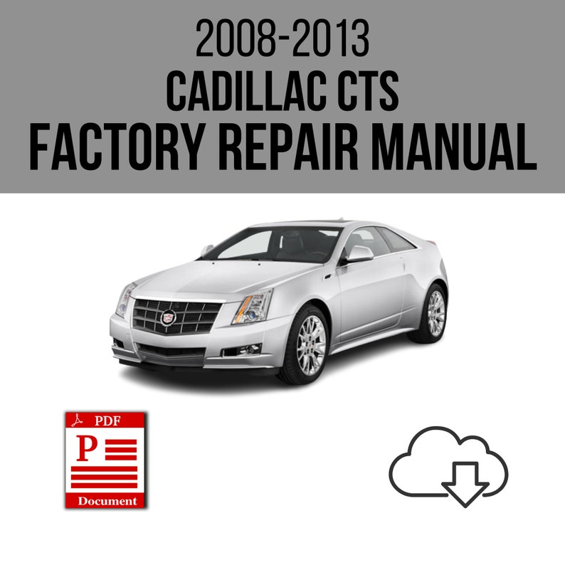 Cadillac CTS 2008-2013 Workshop Service Repair Manual Download - Etsy