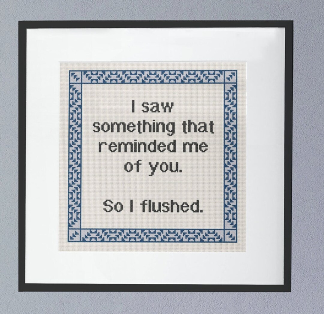 Flushed Funny Subversive Bathroom Humour Modern Snarky Cross Stitch ...