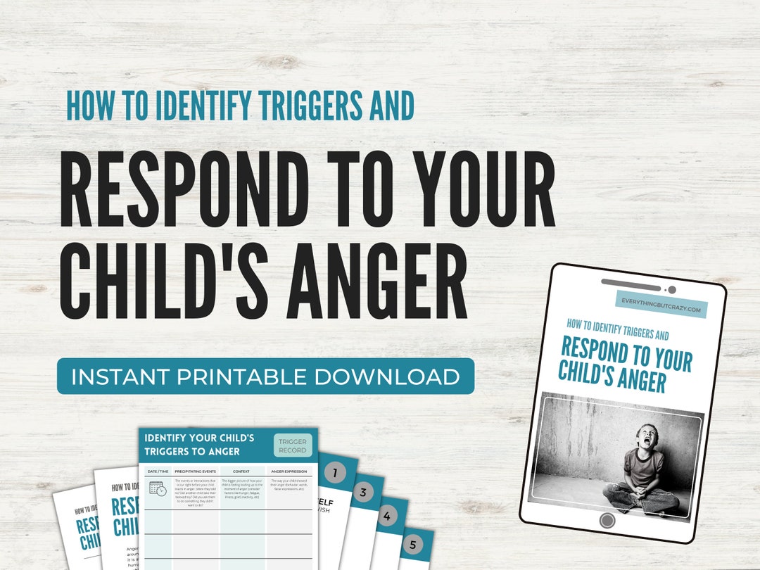 How to Identify Triggers and Respond to Your Child's Anger | Parenting ...