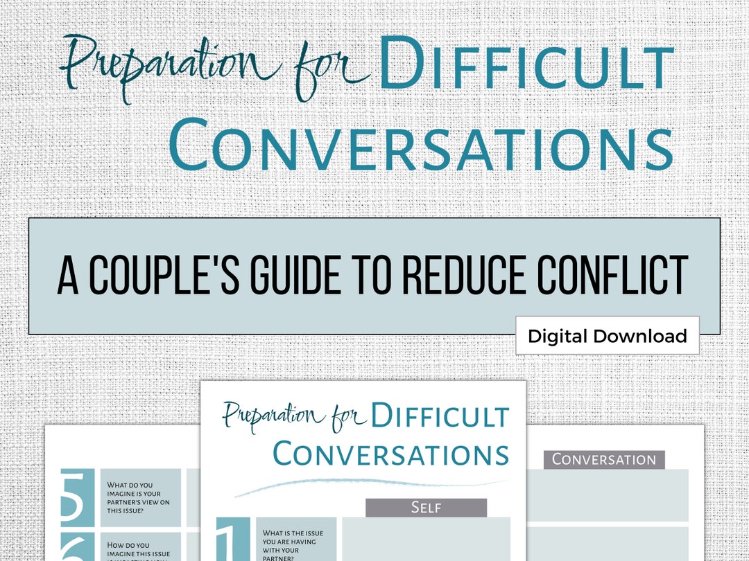 Difficult Conversations Worksheet Couple's Guide to Reduce Conflict ...