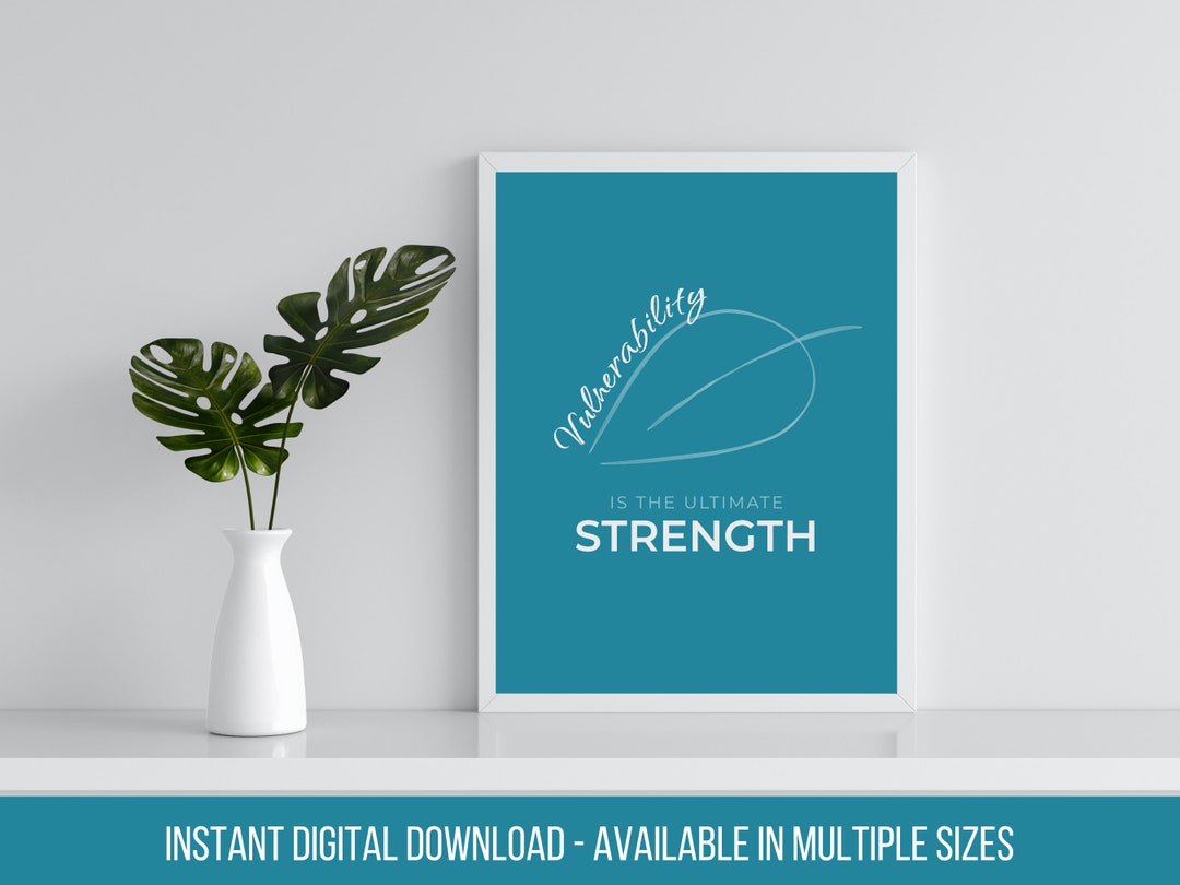 Vulnerability is Strength Digital Print | Growth Mindset | Empowering ...