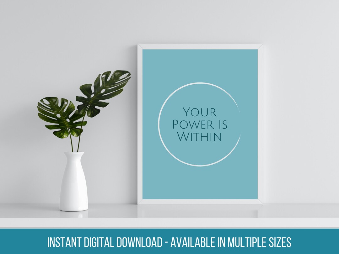 Your Power is Within Digital Art Print | Empowering Message Decor - Etsy