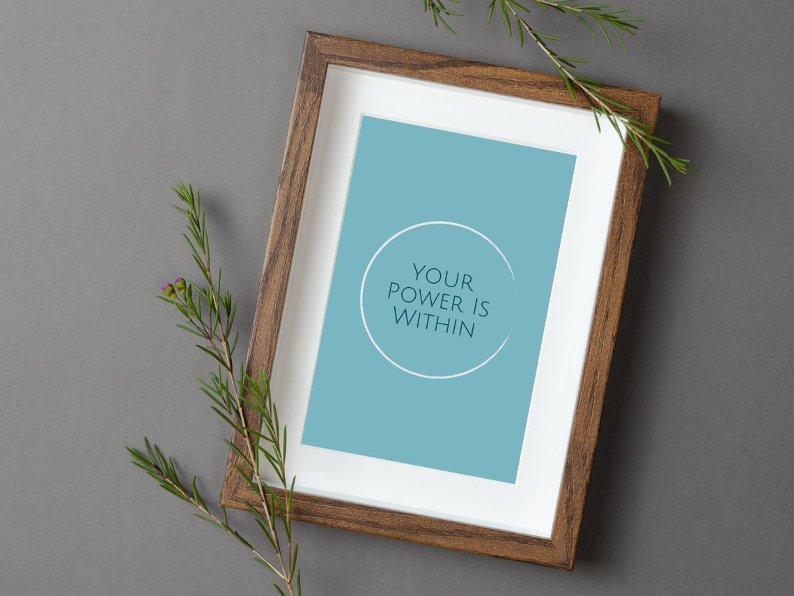 Your Power is Within Digital Art Print Empowering Message Decor - Etsy