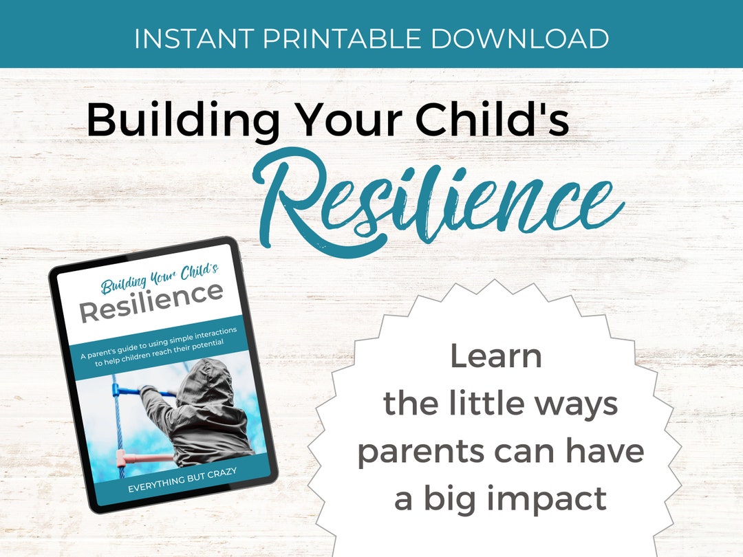 Building Your Child's Resilience | Digital Download | Parenting Support ...