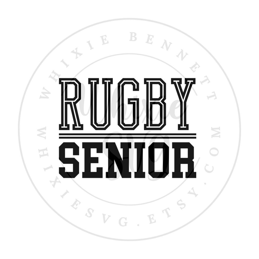 Rugby Senior SVG, Rugby Senior PNG, Rugby Senior Digital Download ...