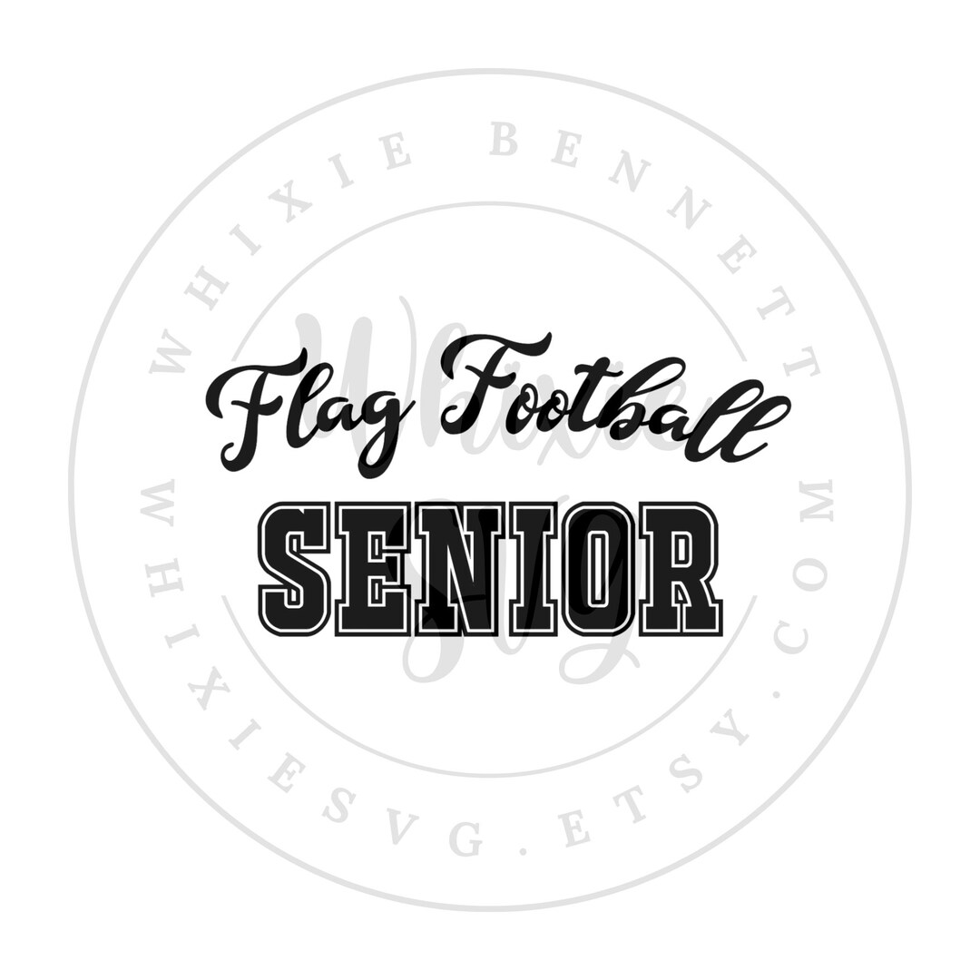 Flag Football Senior SVG PNG: Digital Download - Etsy
