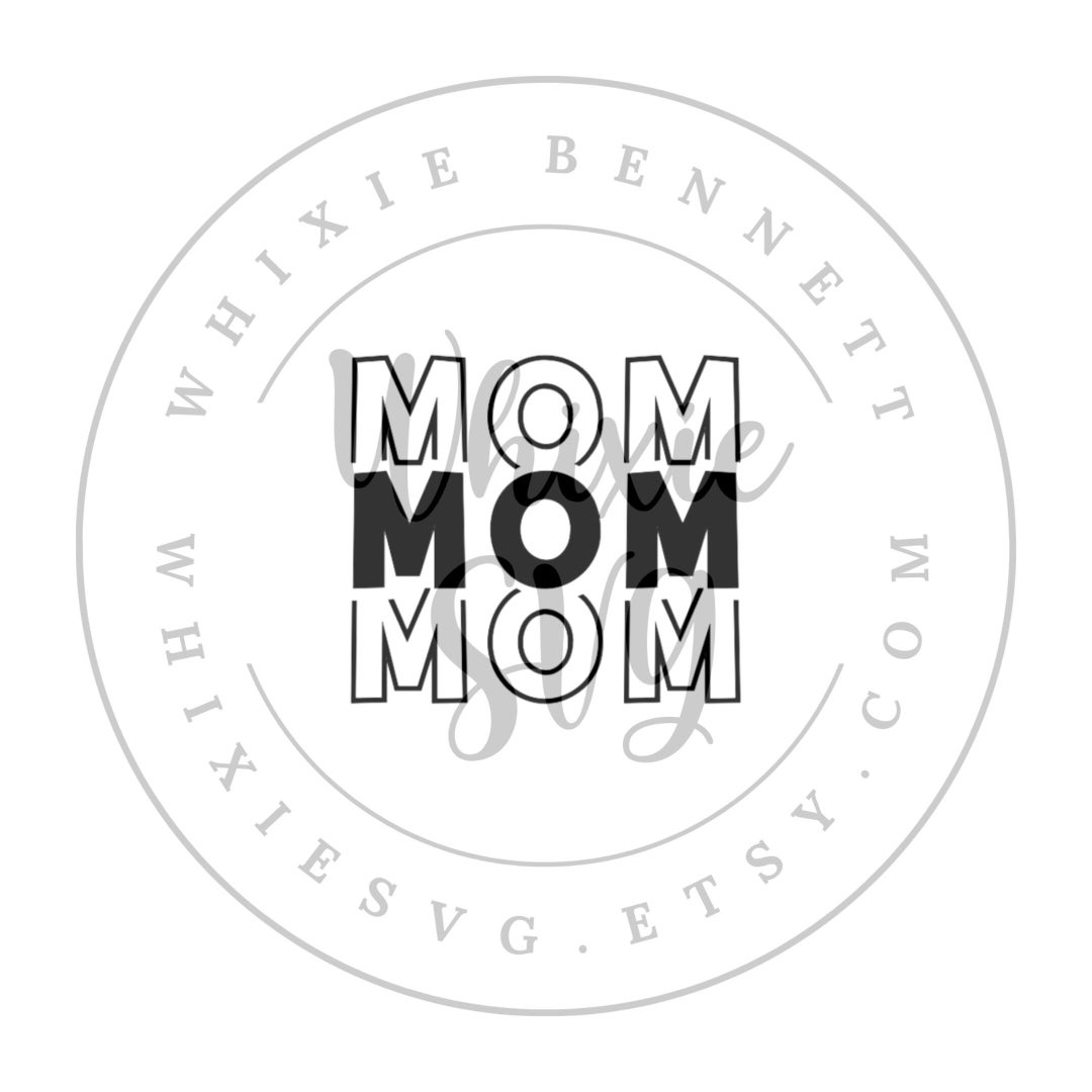 Mom SVG Design - Mom PNG Design - Mom Cut File - Mom Digital Download ...