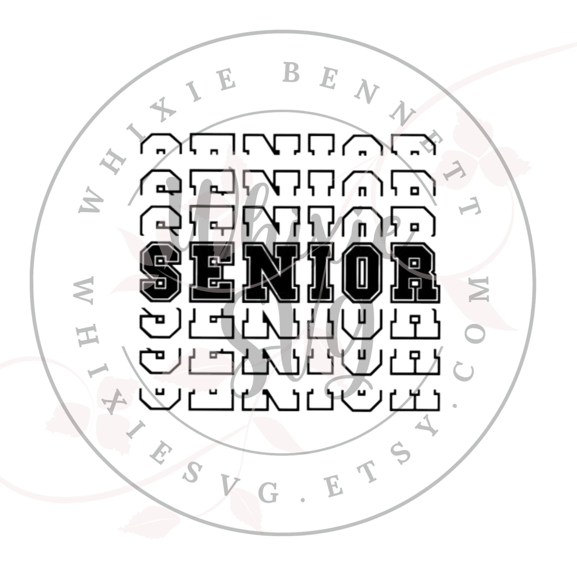 Senior SVG Design - Senior PNG Design - Senior Sublimation Design ...