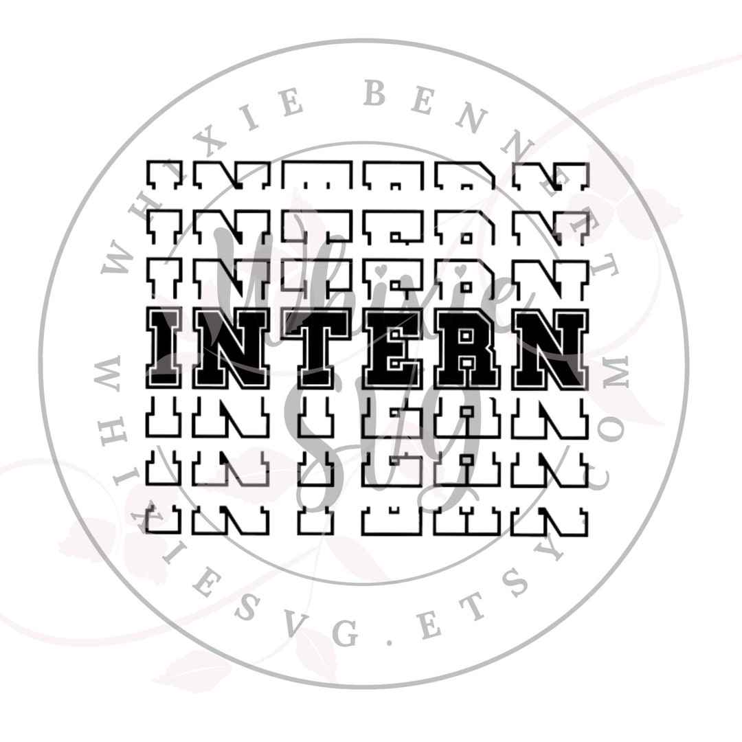 Intern SVG Design - Intern PNG Design - Intern Print File, Intern Cut ...