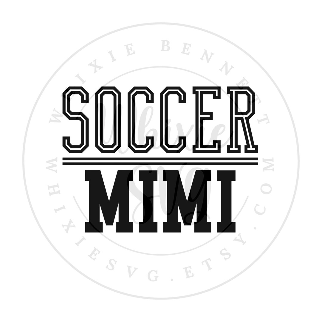 Soccer Mimi SVG PNG: Sublimation Design (digital Download) - Etsy