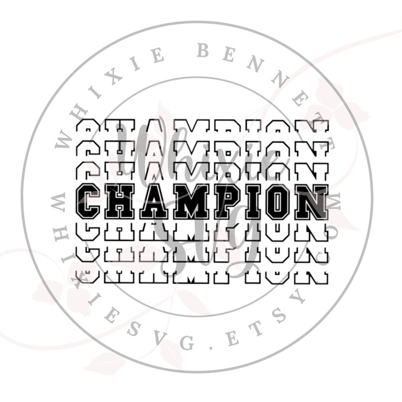 Champion SVG Design - Champion PNG Design - Champion Print File ...