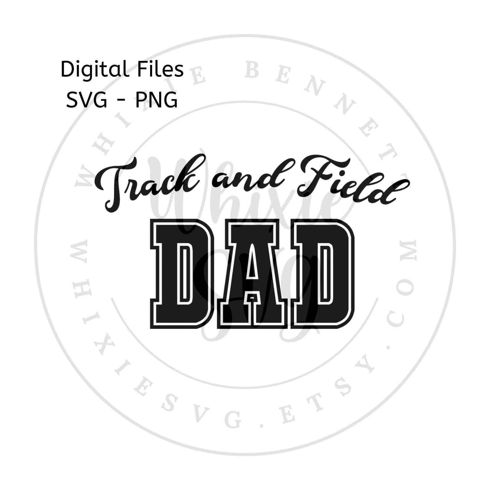Track and Field Dad SVG, Track Dad PNG, Track Dad Digital Download ...