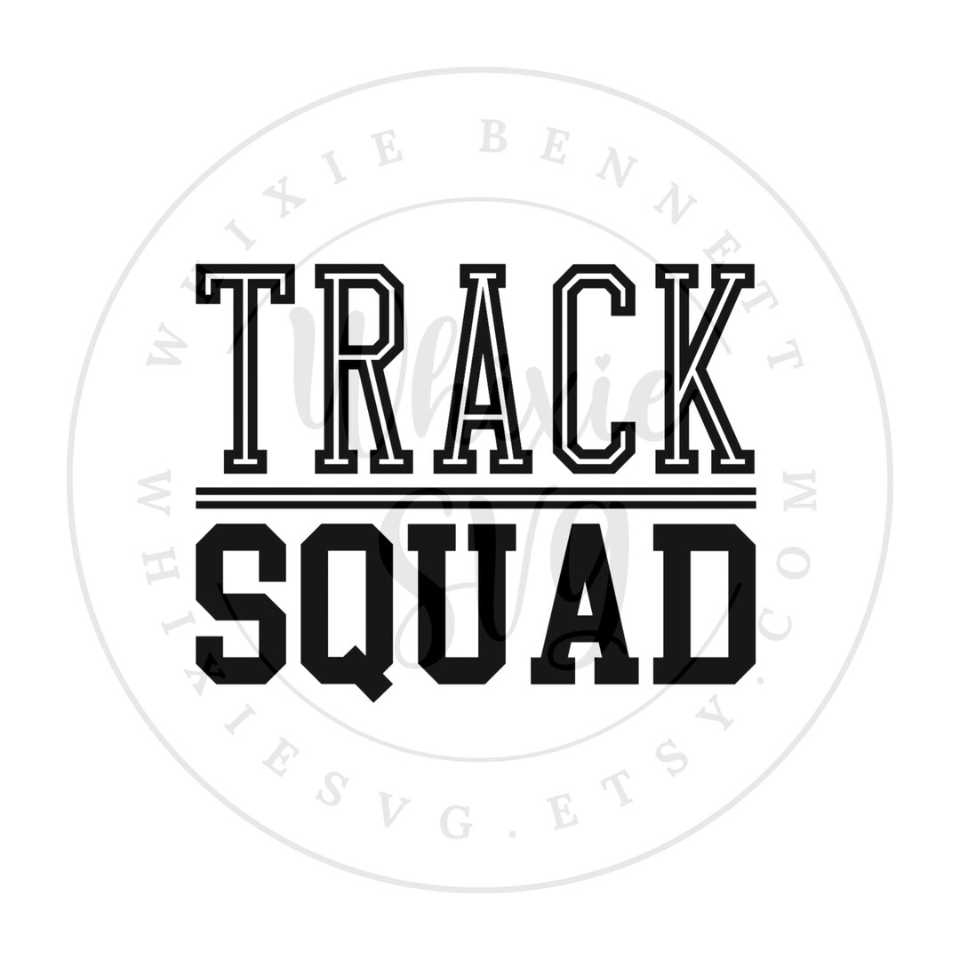 Track Squad SVG, Track Squad PNG, Track Squad Digital Download, Track ...