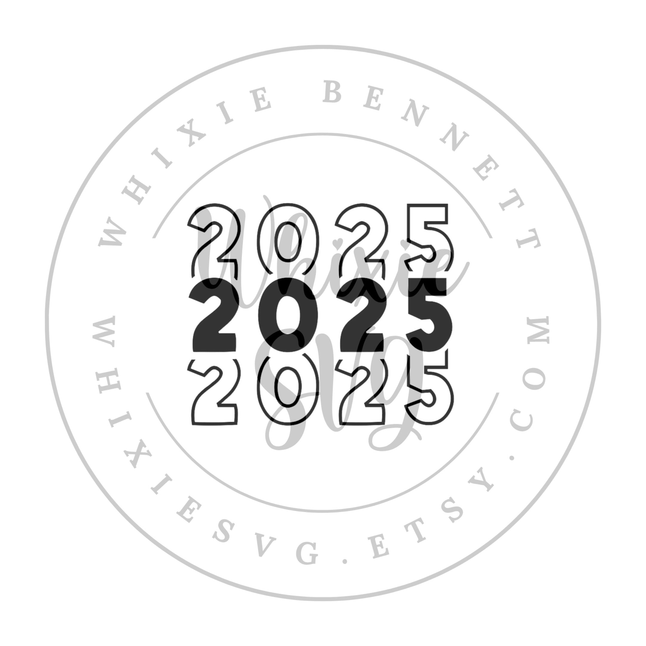 2025 SVG Design - 2025 PNG Design - 2025 Text File - 2025 Block SVG ...