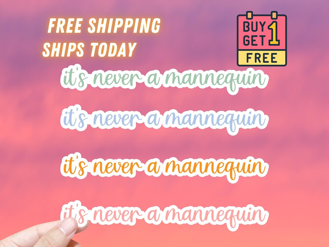 It's Never a Mannequin Sticker, Laptop Decal, History Sticker, Water ...