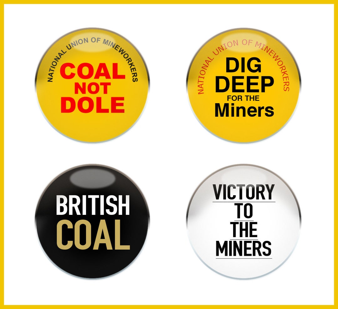 COAL NOT DOLE X 4 Badges Miners Strike Button Pin Badge 1 Inch / 25mm ...