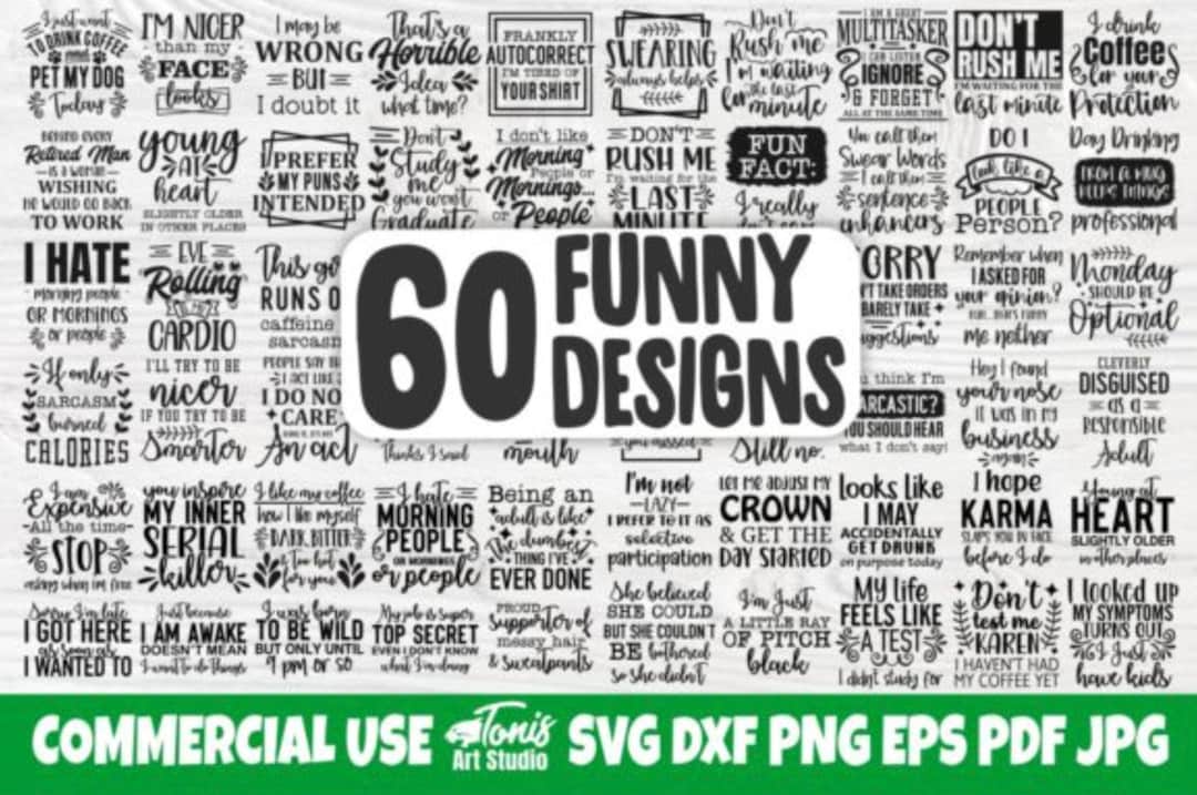 Funny Svg Bundle , Sarcastic Svg Files, Funny Quotes Svg, Dxf Eps Png ...