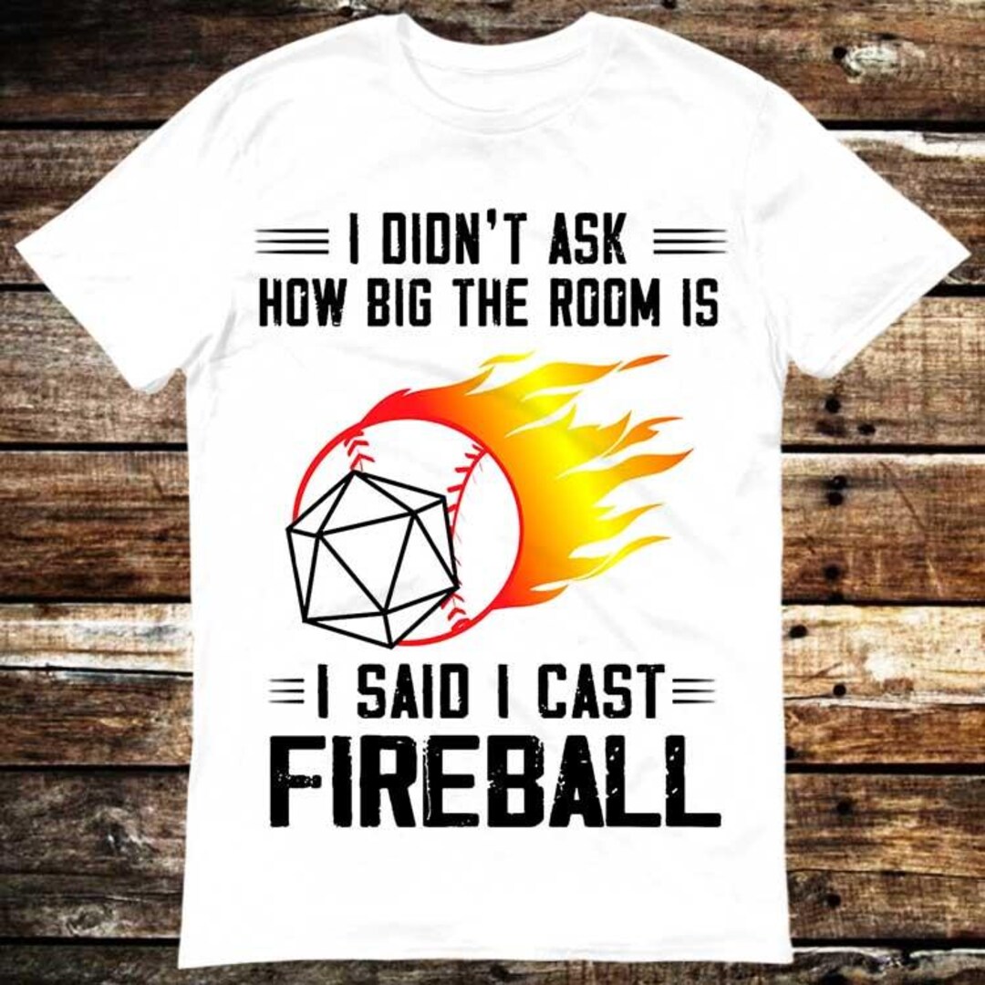 DM I Cast Fireball DND Dragon Dungeon Master Wizard Shirt Meme Gift Tee ...