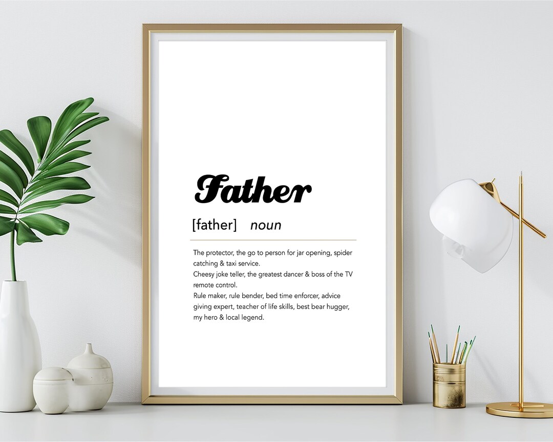 Father Noun Print Definition Print Fathers Day Gifts Mens Birthday ...