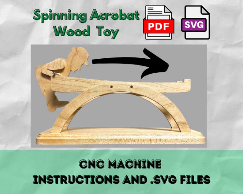 Spinning Acrobat Wooden Toy / Full CNC Build Manual (PDF) With Included ...