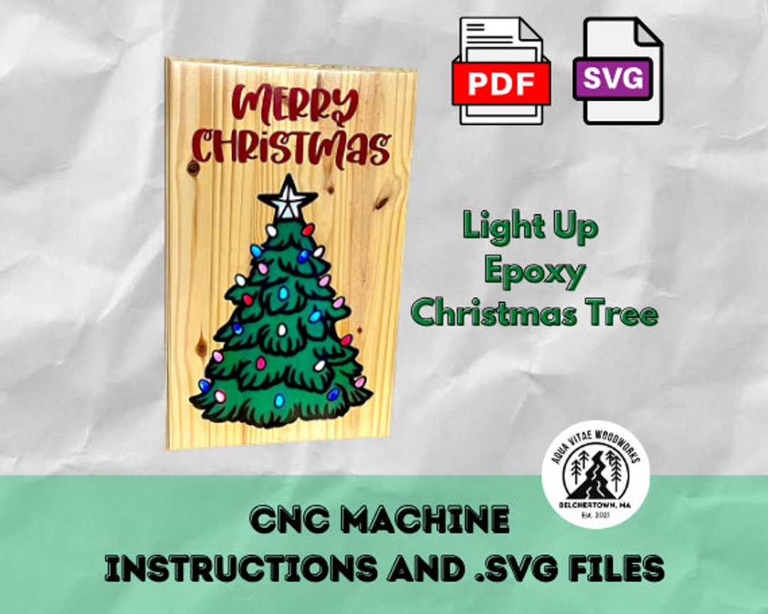 Light up Epoxy Christmas Tree CNC Project / SVG Files / CNC Project ...