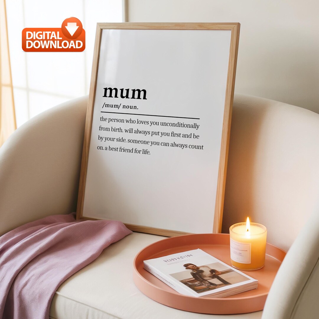 Mum Word Definition Print, Instant Digital Download, Home Decor Print ...