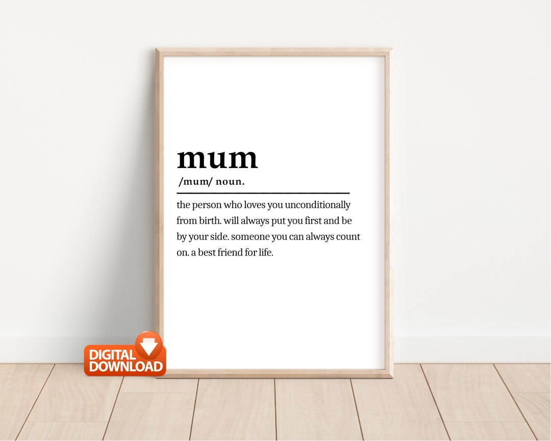 Mum Word Definition Print, Instant Digital Download, Home Decor Print ...