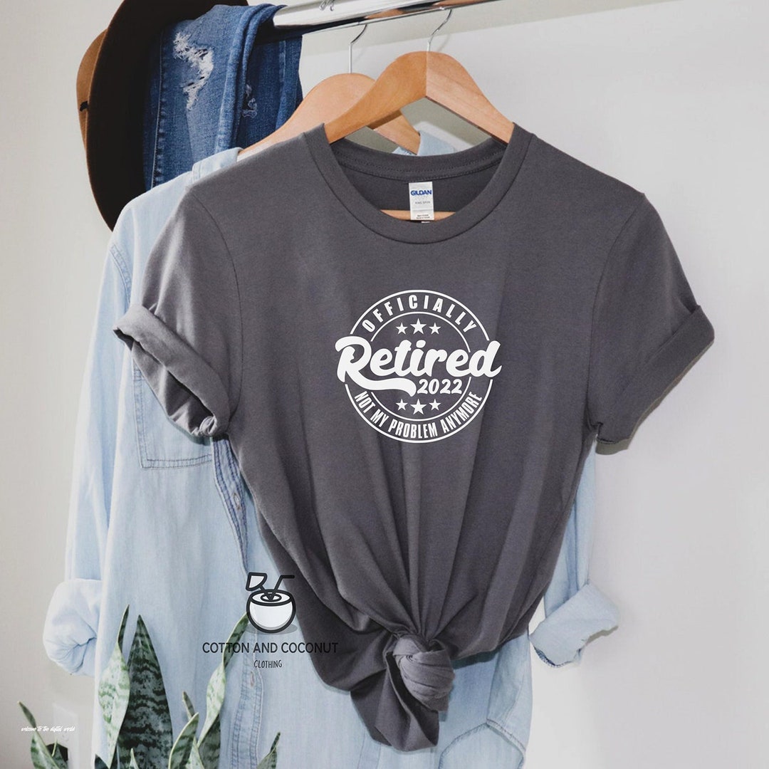 Officially Retired Shirt, Retired Shirt, Retiree Shirt, Retiree Gift ...