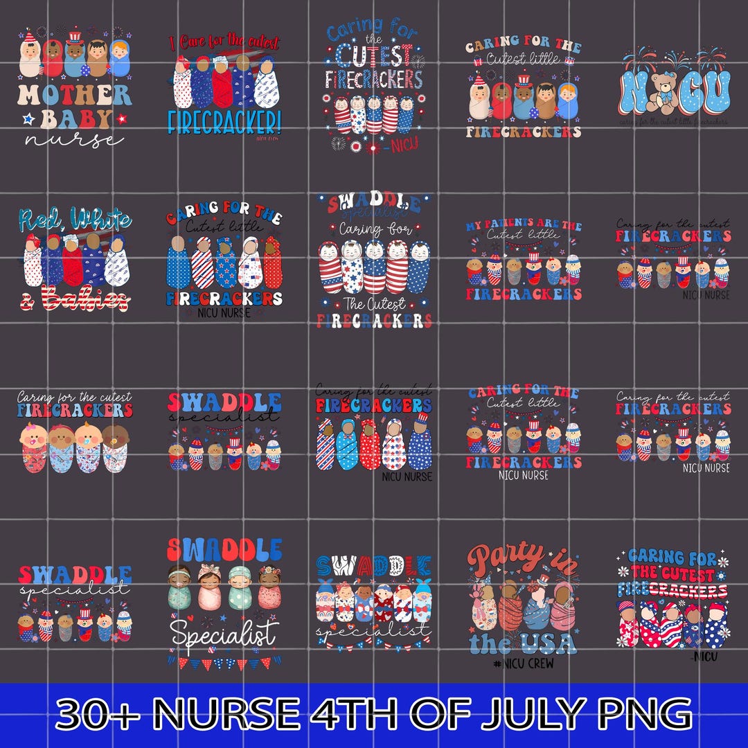 20 4th Of July Nicu Nurse Png Bundle My Patients Cutest Firecrackers