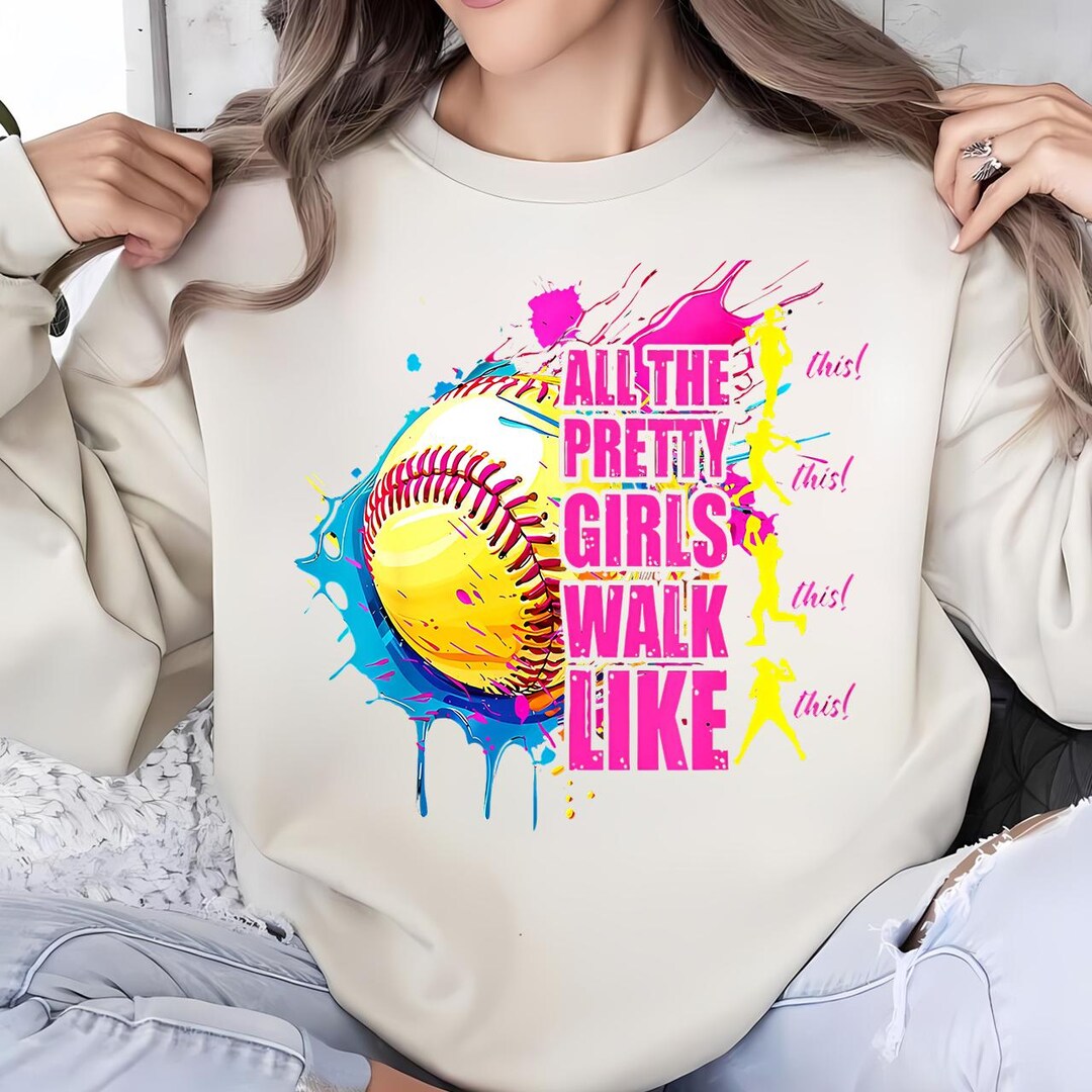 All the Pretty Girls Walk Like This Softball Player PNG, Retro Softball ...