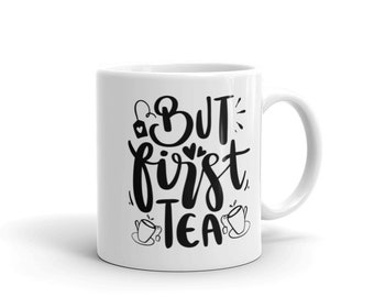 But First Tea Mug | Etsy