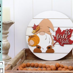 It's Fall Gnome Sign- Fall Sign SVG Laser File - Glowforge File - Fall ...