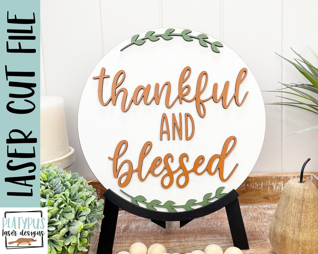 Thankful Sign- Thanksgiving Sign SVG Laser File - Glowforge File ...