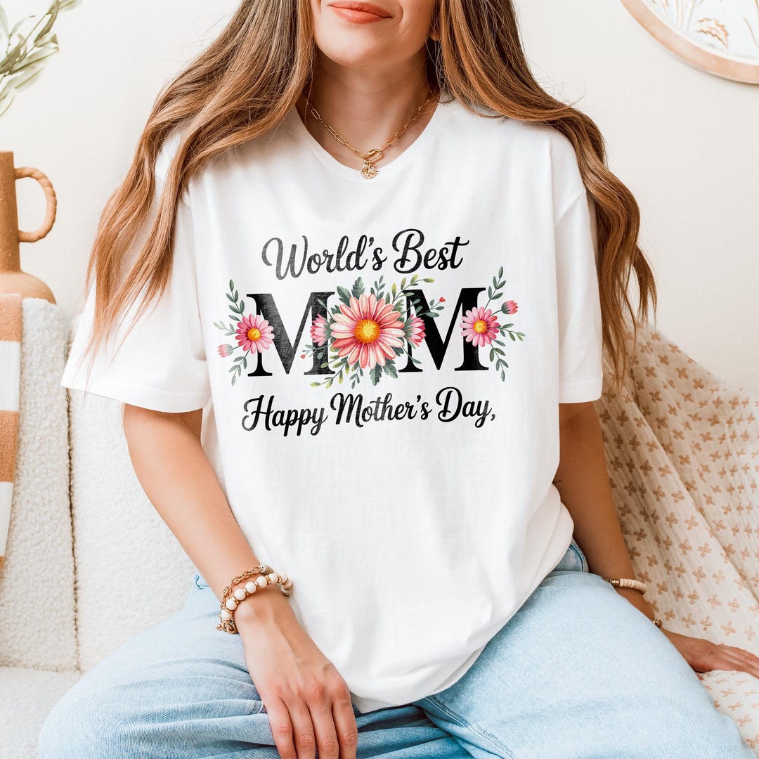 World’s Best Mom PNG, T-shirt Png, Mother’s Day Sublimation, Digital ...