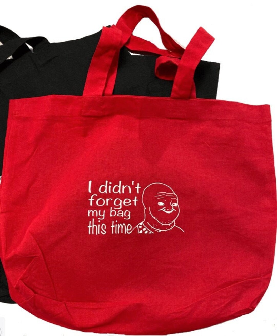 I Didn't Forget My Bag This Time Meme Tote Bag - Etsy