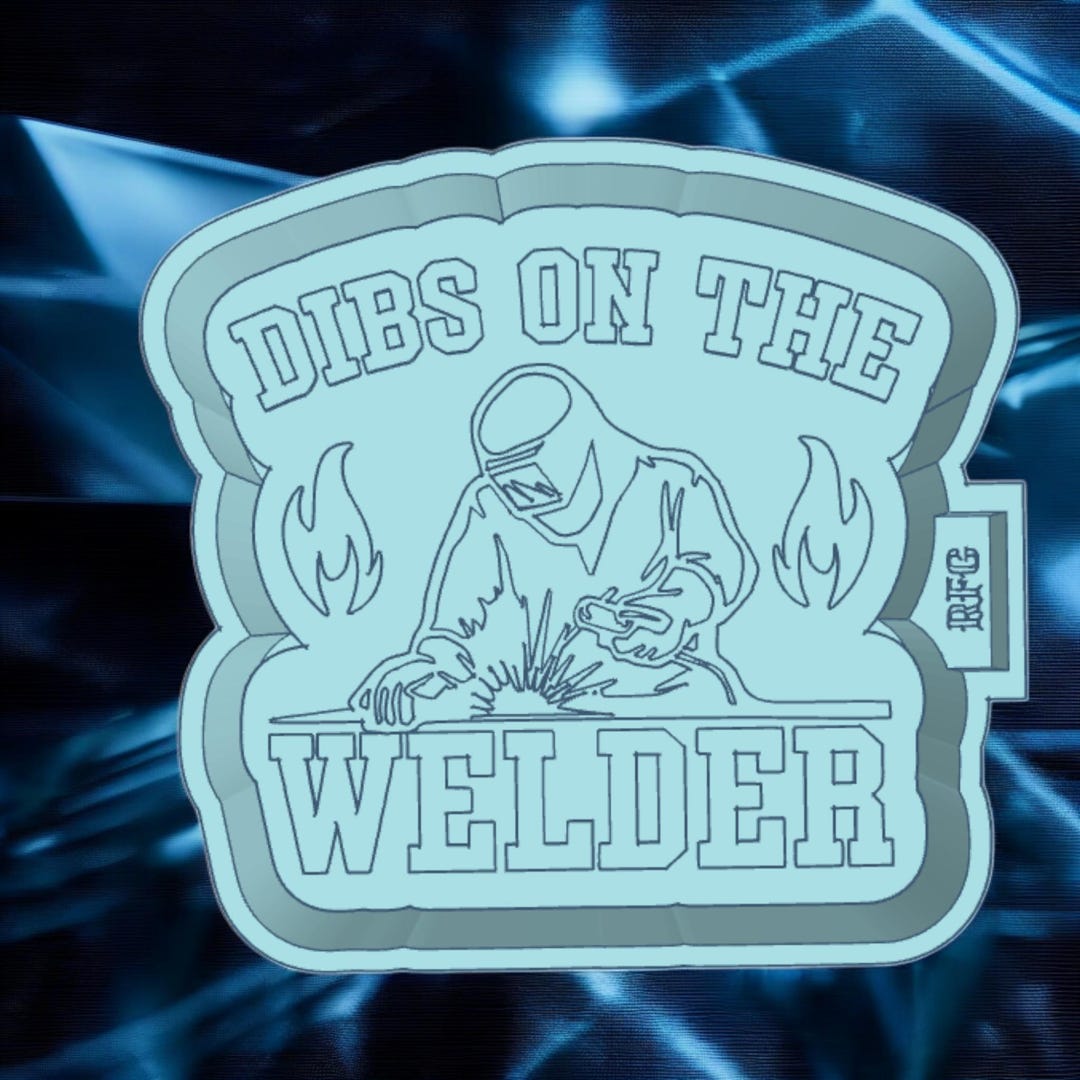 Dibs on the Welder- DIGITAL DOWNLOAD - Etsy
