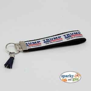 Trump Keychain With Tassel | Still My President Key Fob | Regular or ...