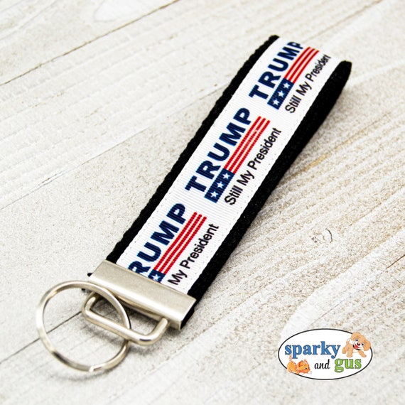Trump Keychain With Tassel Still My President Key Fob | Etsy