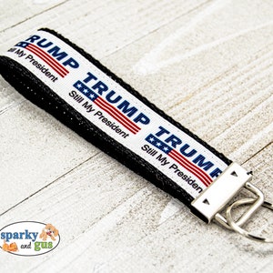 Trump Keychain With Tassel | Still My President Key Fob | Regular or ...