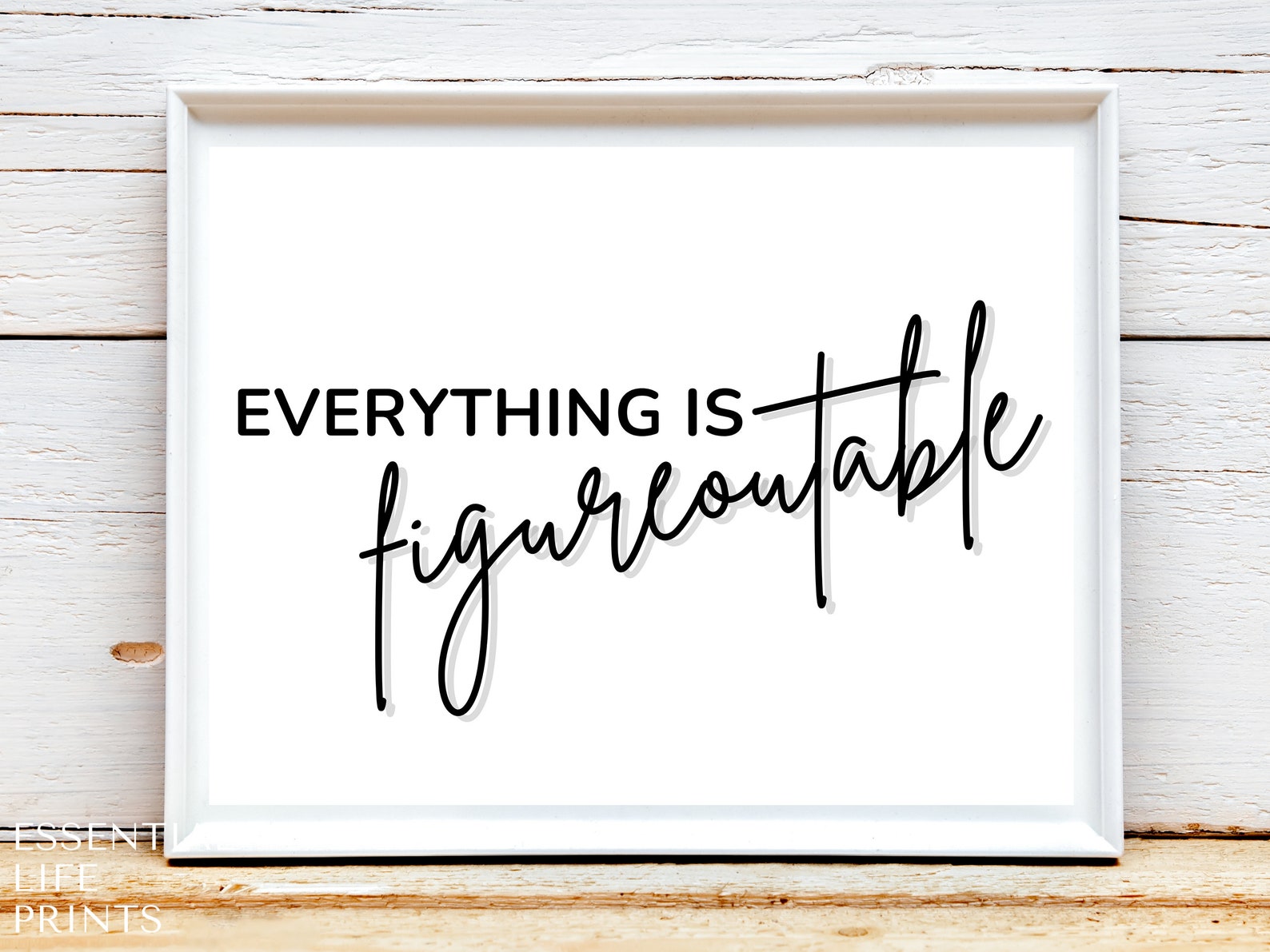 Everything is Figureoutable Instant Download Wall Art Inspirational ...