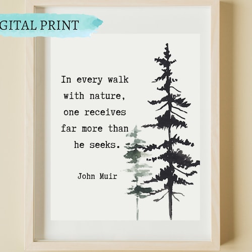 John Muir Print Inspirational Quote Wall Art Watercolor - Etsy