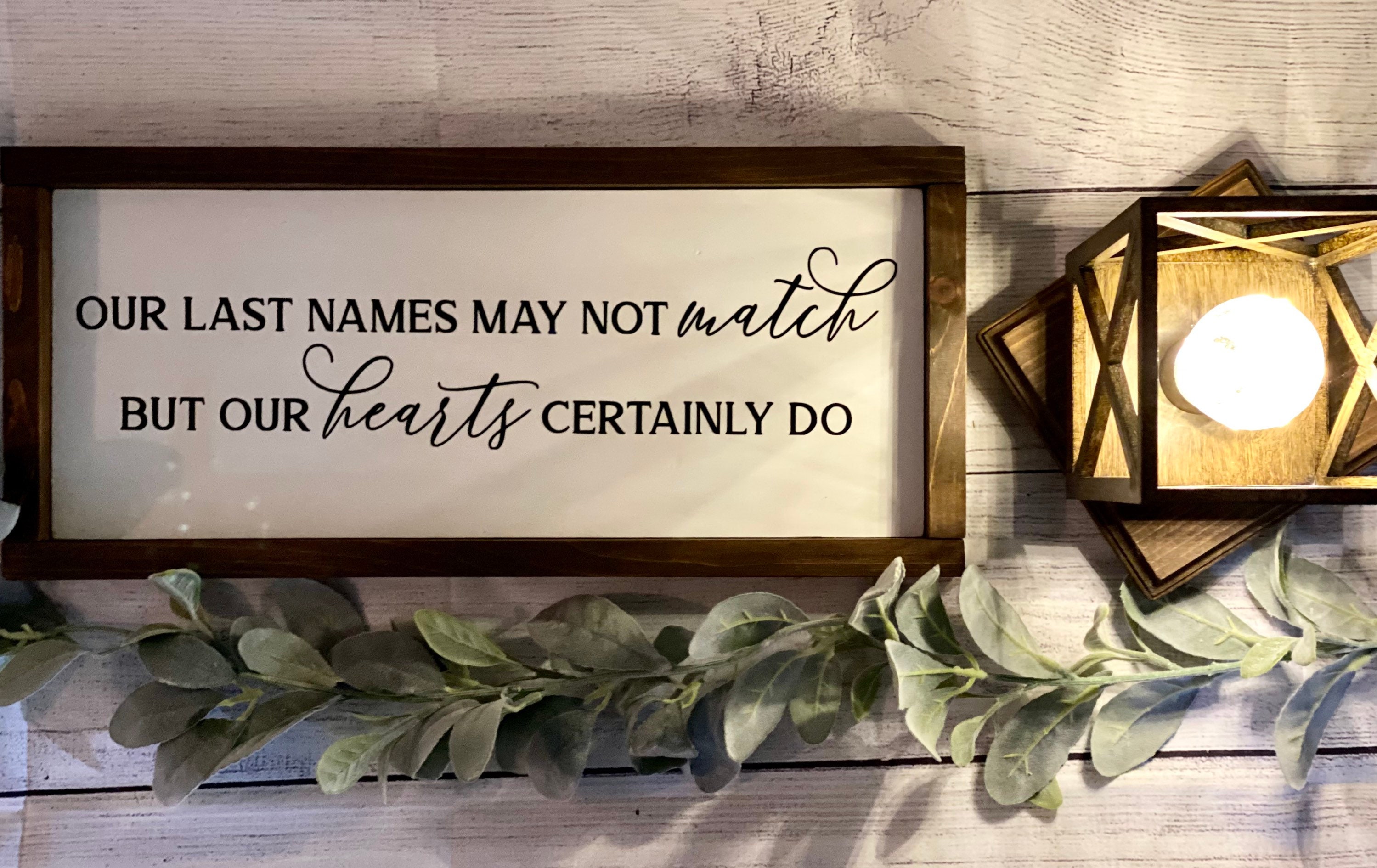Our Last Names May Not Match But Our Hearts Certainly Do Etsy our-last-names-may-not-match-but-our-hearts-certainly-do-etsy