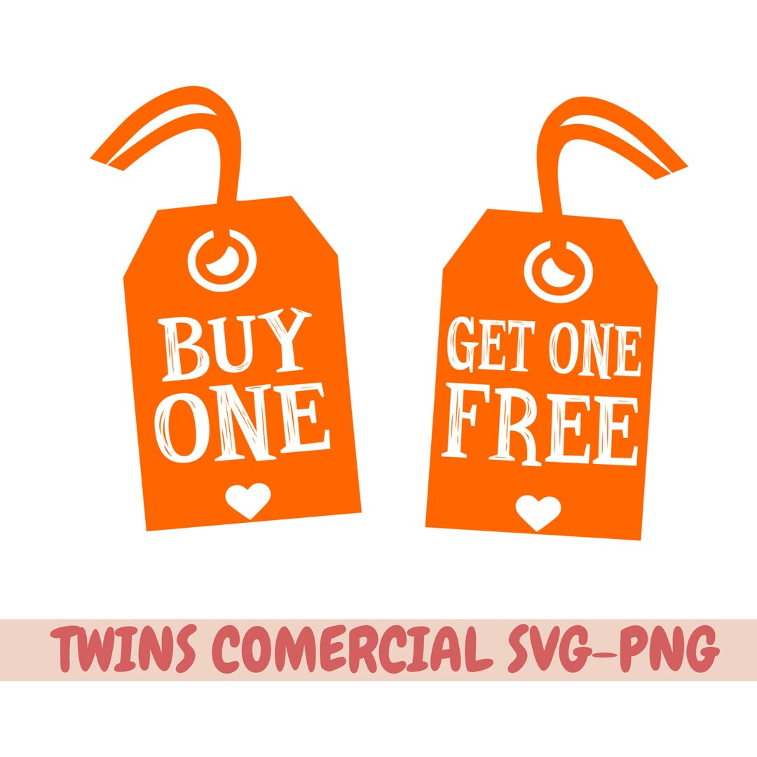 Buy One Get One Free Svg, Twins Svg ,bundle Twin Png ,twins Svg, Twins ...