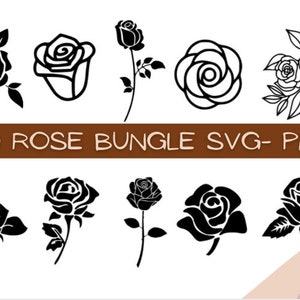 Rose Svg Roses Svg Rose Png Rose File Flowers Svg Flowers - Etsy