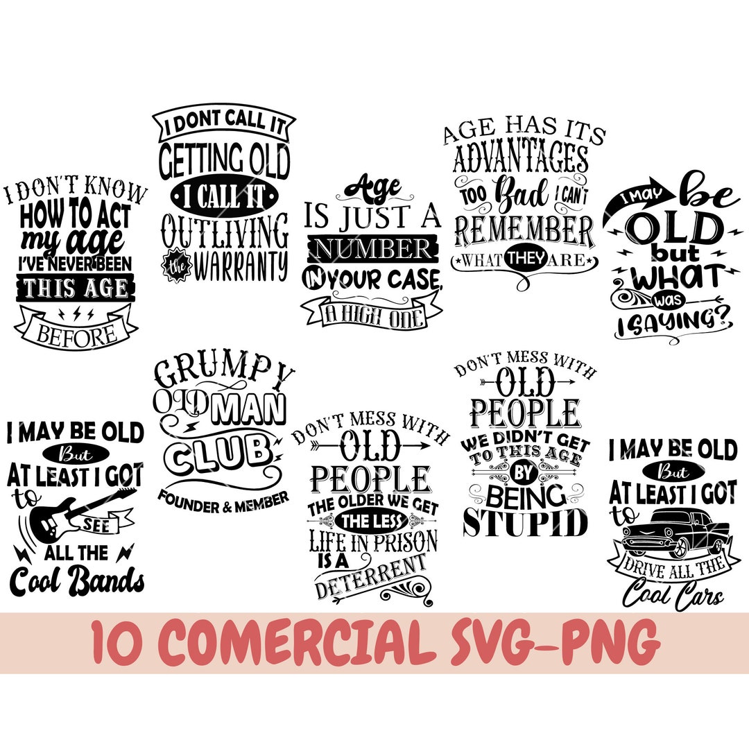 Funny Vintage Svg, Getting Older Birthday Bundle SVG, Grumpy Old Man ...